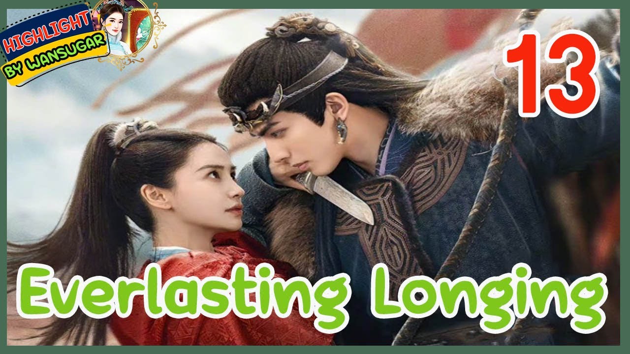 🔶🔶[สปอยล์ &รีวิว นวนิยายต้นฉบับ] Everlasting Longing Ep.13 - YouTube
