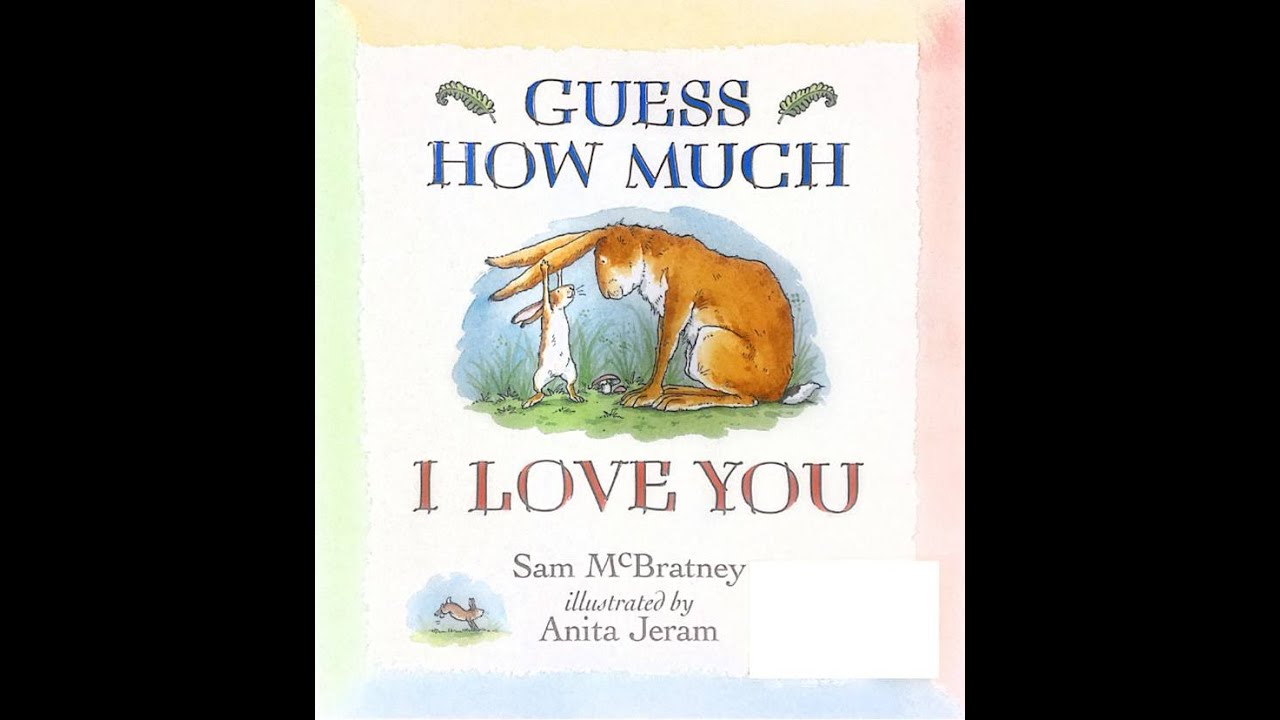 Guess how much I love you animated - YouTube