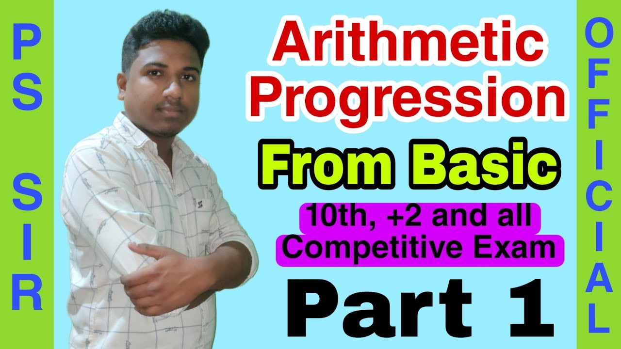 ARITHMETIC PROGRESSION // PART 1 // FROM BASIC // MATH BASIC CLASS// PS ...