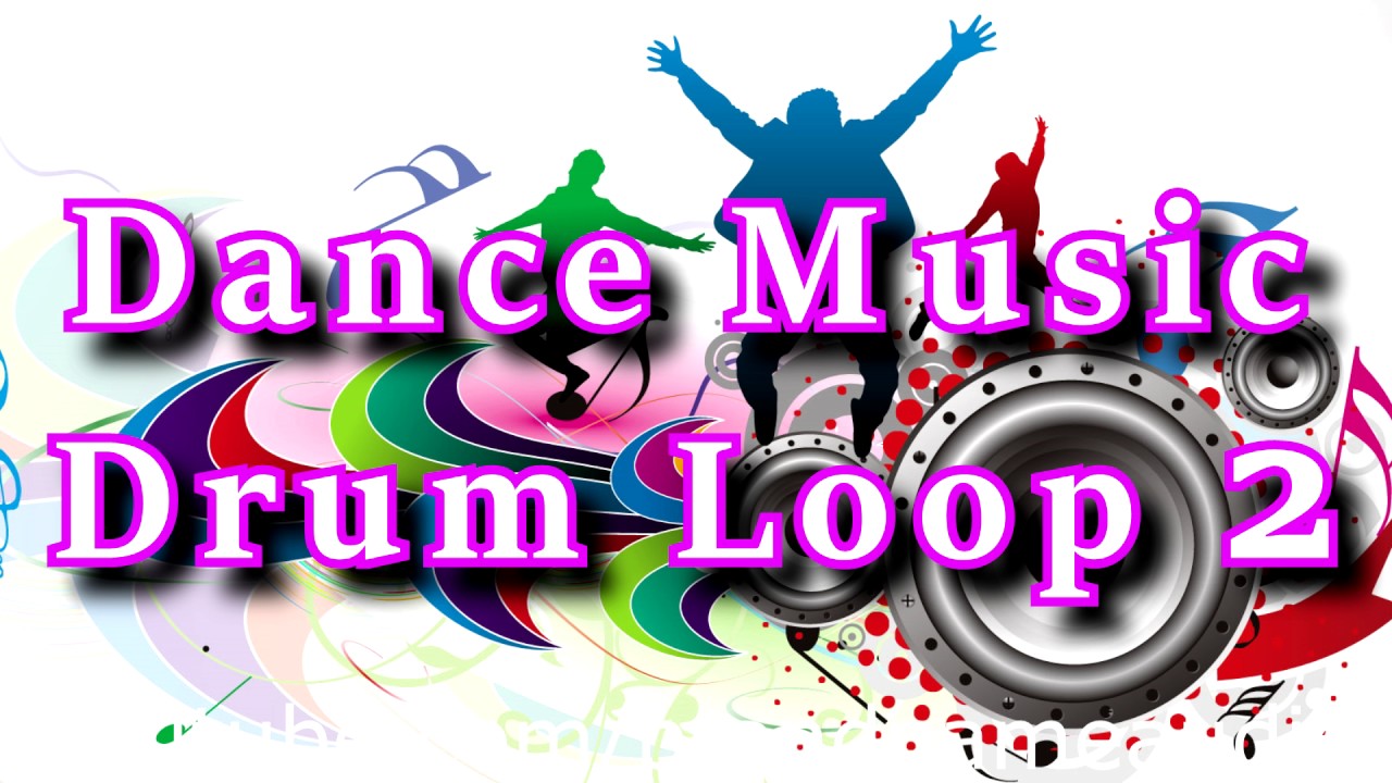 Dance Music Drum Loop 2 - YouTube