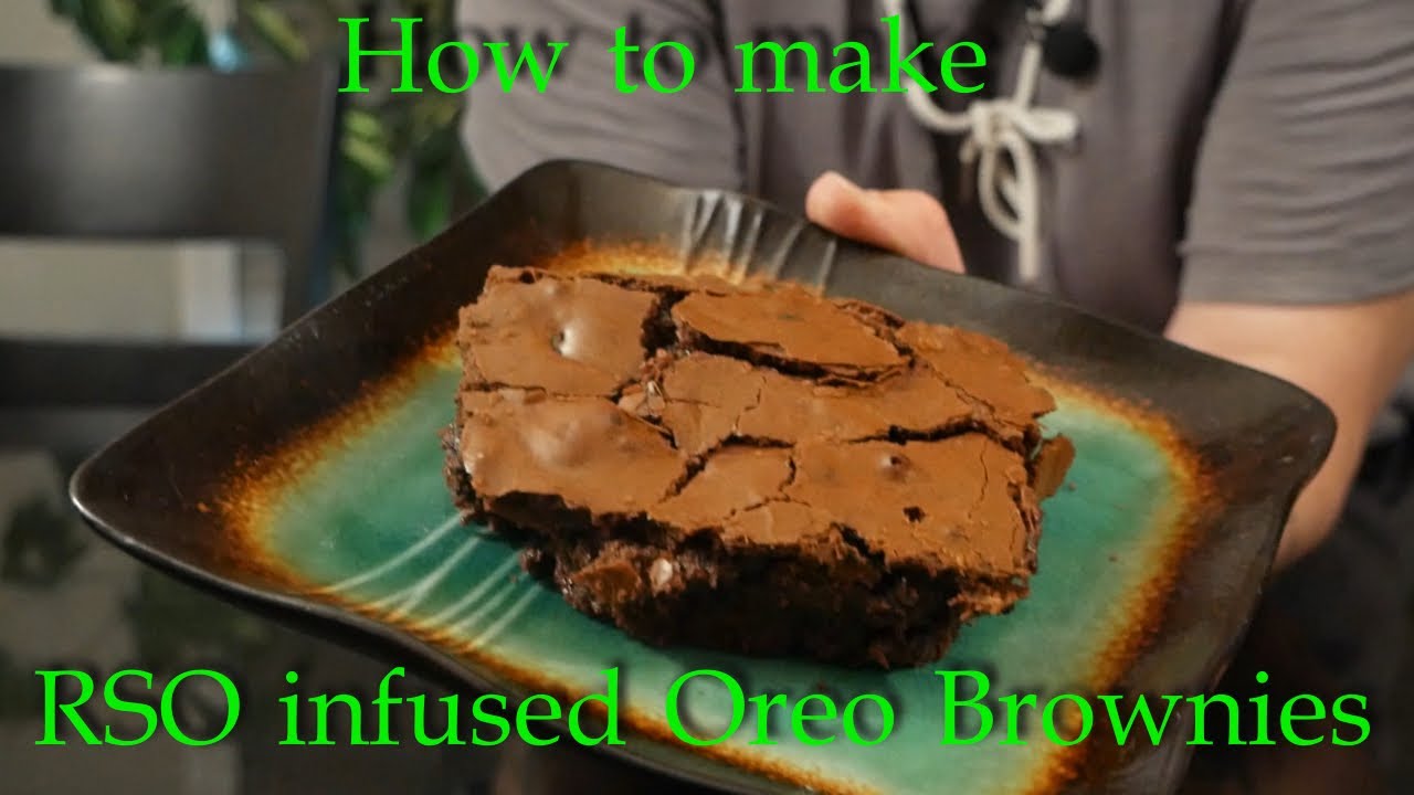 Creating Rso-infused Oreo Brownies: A Delicious Step-by-step Guide ...