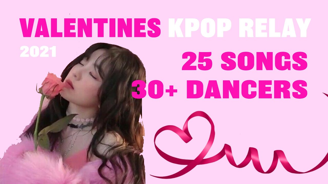 [KPOP RELAY] VALENTINES SPECIAL 2021 | K_FUSION ENTERTAINMENT - YouTube