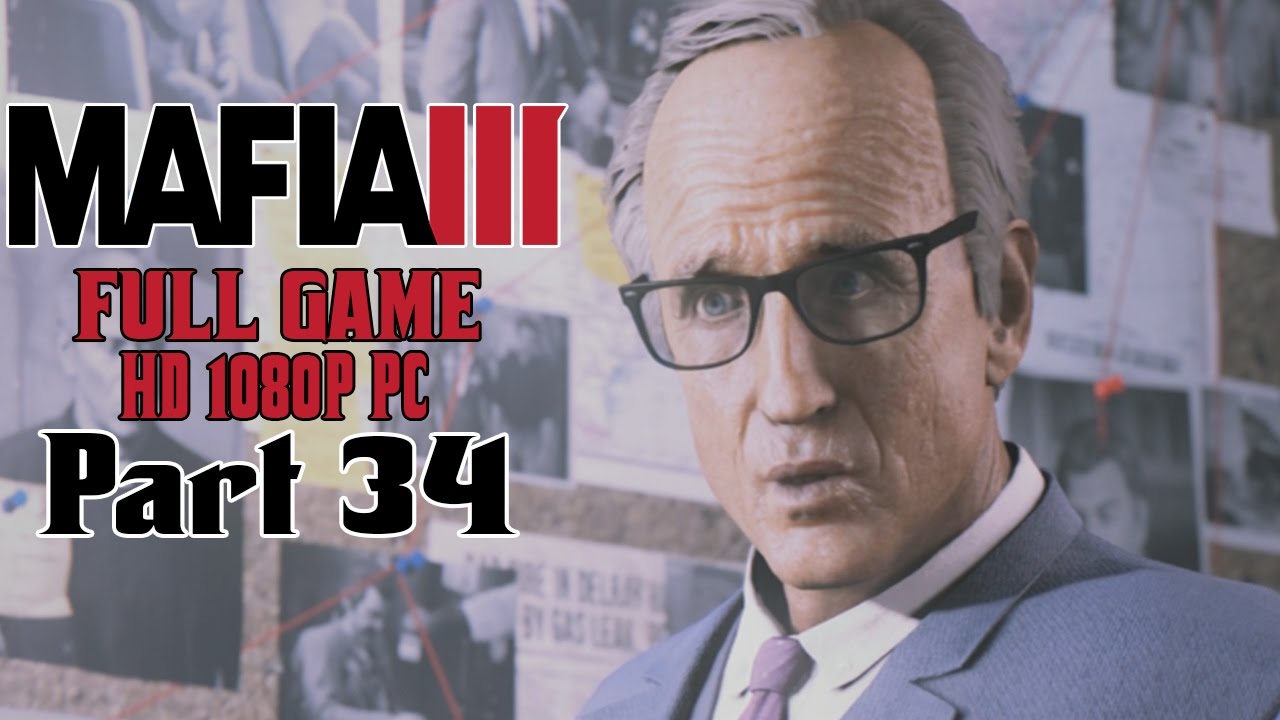 Mafia 3 Gameplay Playthrough Part 34 - Black Market (Full Game - Mafia ...