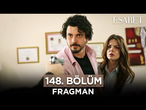 Esaret 148. Bölüm Fragmanı (5 Temmuz Çarşamba) @esaretdizisi​