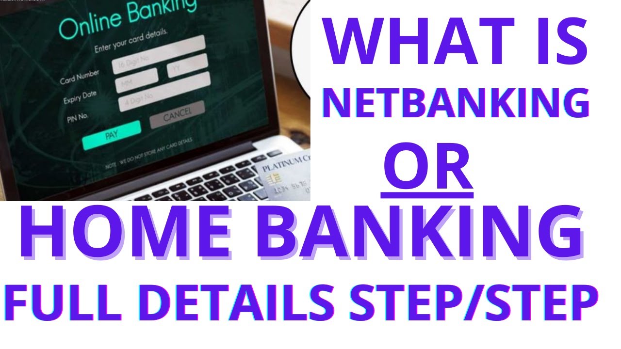WHAT IS NETBANKING & HOME BANKING !! హోమ్ బ్యాంకింగ్ ఉపయోగాలు ఏంటో ...