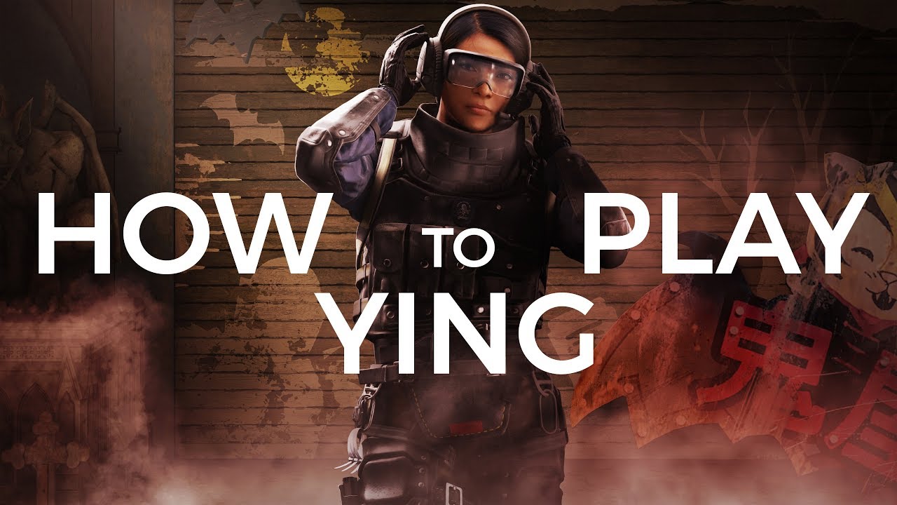 How to play Ying (Rainbow Six Siege Guide) - YouTube