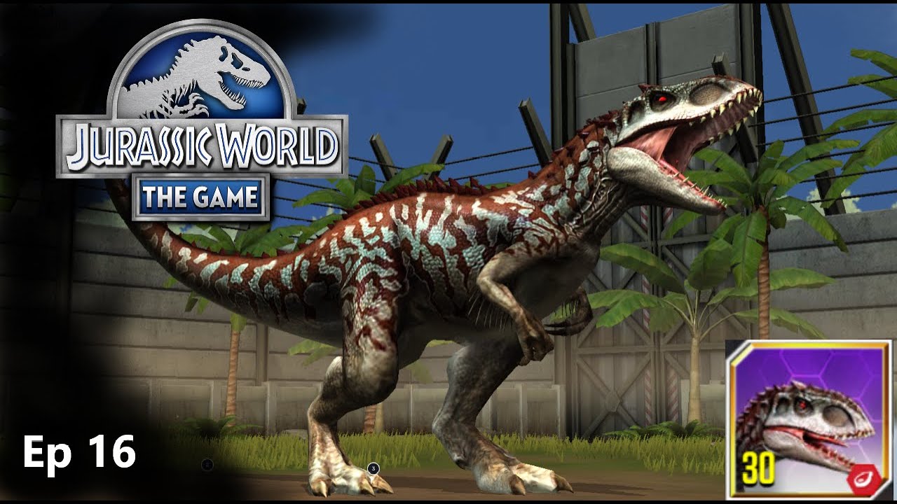 Jurassic World The Game | Ep 16 GETTING LVL 30 INDOMINUS REX - YouTube