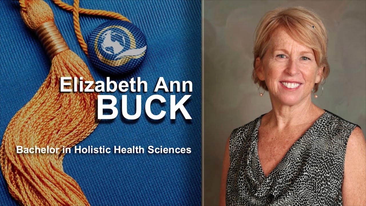 Elizabeth Ann Buck - Bachelor in Holistic Health Sciences - 2014 ...