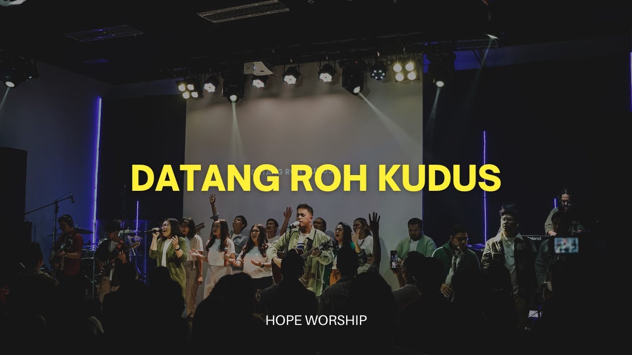 Datang Roh Kudus | HOPE Worship - YouTube