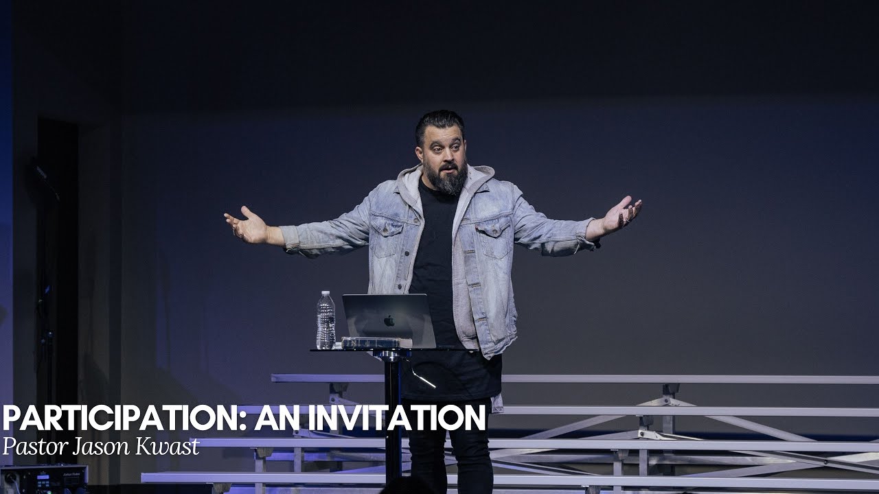 Supply // Participation : An Invitation // Pastor Jason Kwast - YouTube
