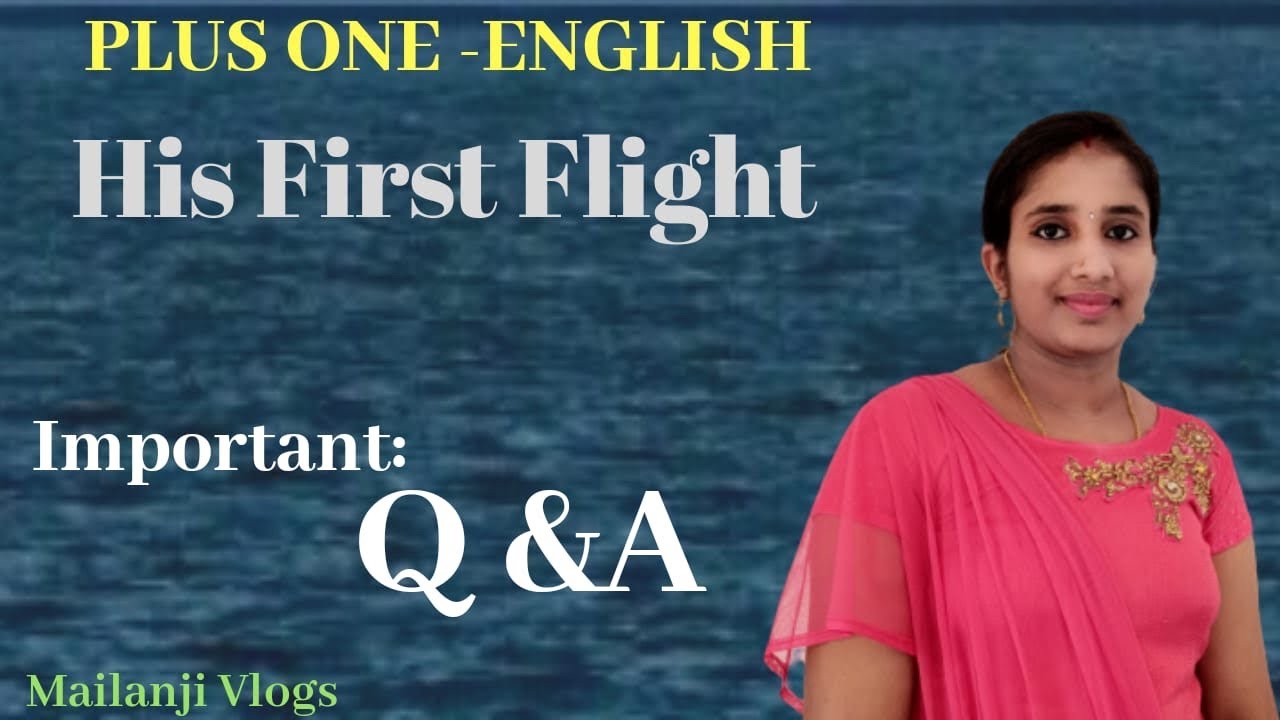 Plus One English Important Questions And Answers His First Flight plus-one-english-important-questions-and-answers-his-first-flight