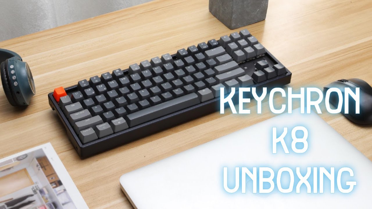 Keychron K8 Keyboard Unboxing and Review 2021 - YouTube