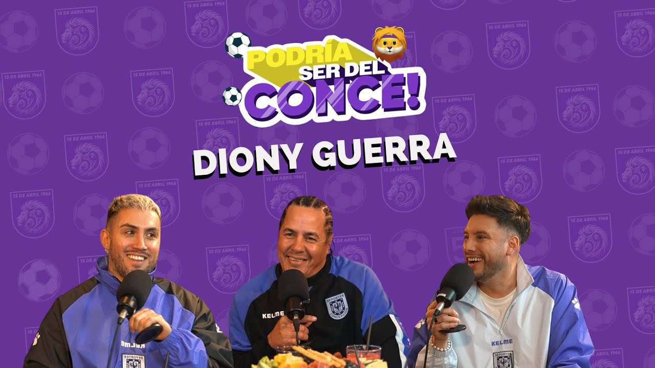 🎙️ Podría ser del Conce |Diony Guerra, Jugador Histórico D. Concepción ...