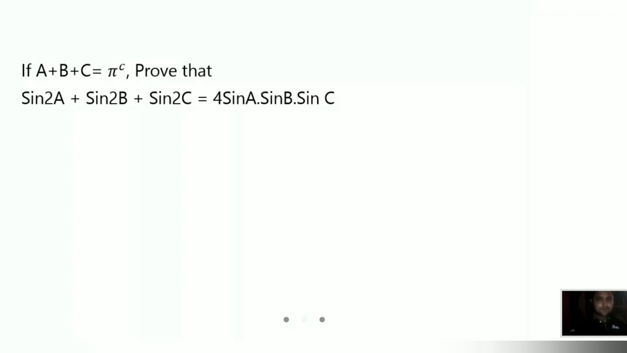 If A+B+C=180 degree, prove that sin2A+sin2B+sin2C=4sinA.sinB.sinC - YouTube