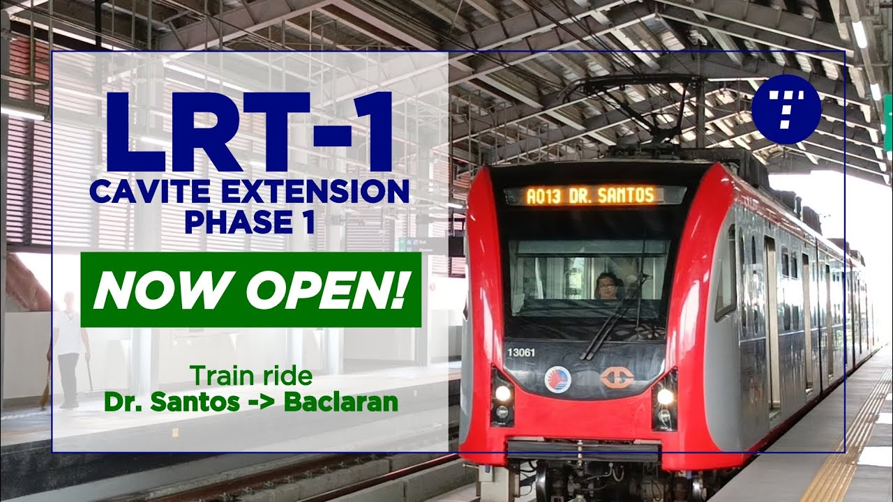 LRT-1 Cavite Extension Phase 1, now open! Dr. Santos to Baclaran (Virtual Train Ride) | Trendrod ...