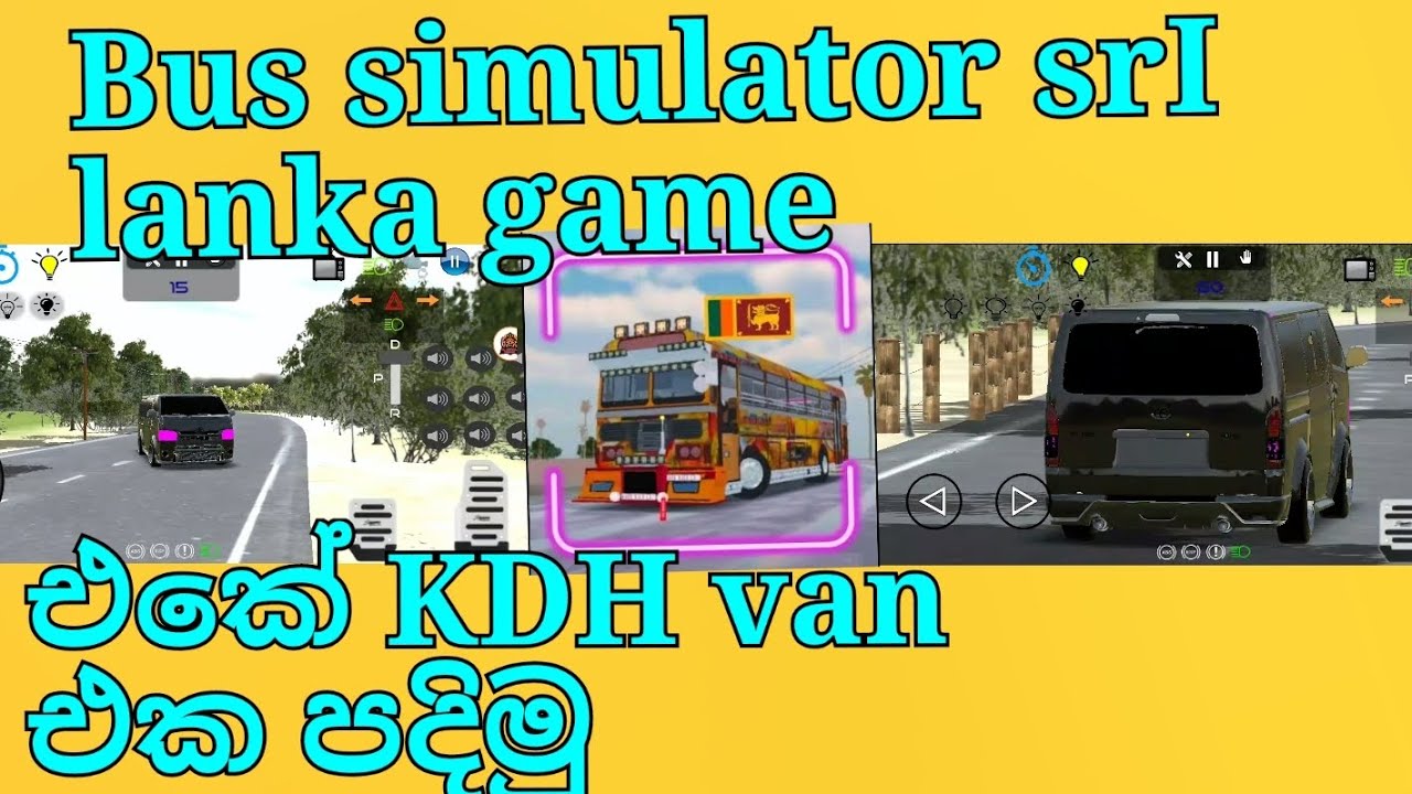 bus simulator sri lanka game එකේ kdh van එක පදිමු😁😁😁🚐🚐😱🤫🤫🤫🤫 - YouTube