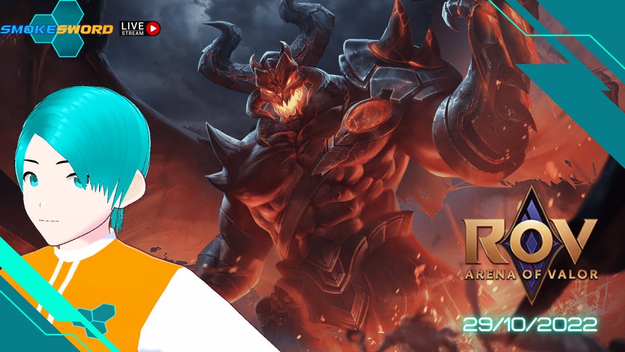 [ROV] Arena Of Valor ROV - We Fight!!! 29/10/2022 [Smokesword] - YouTube