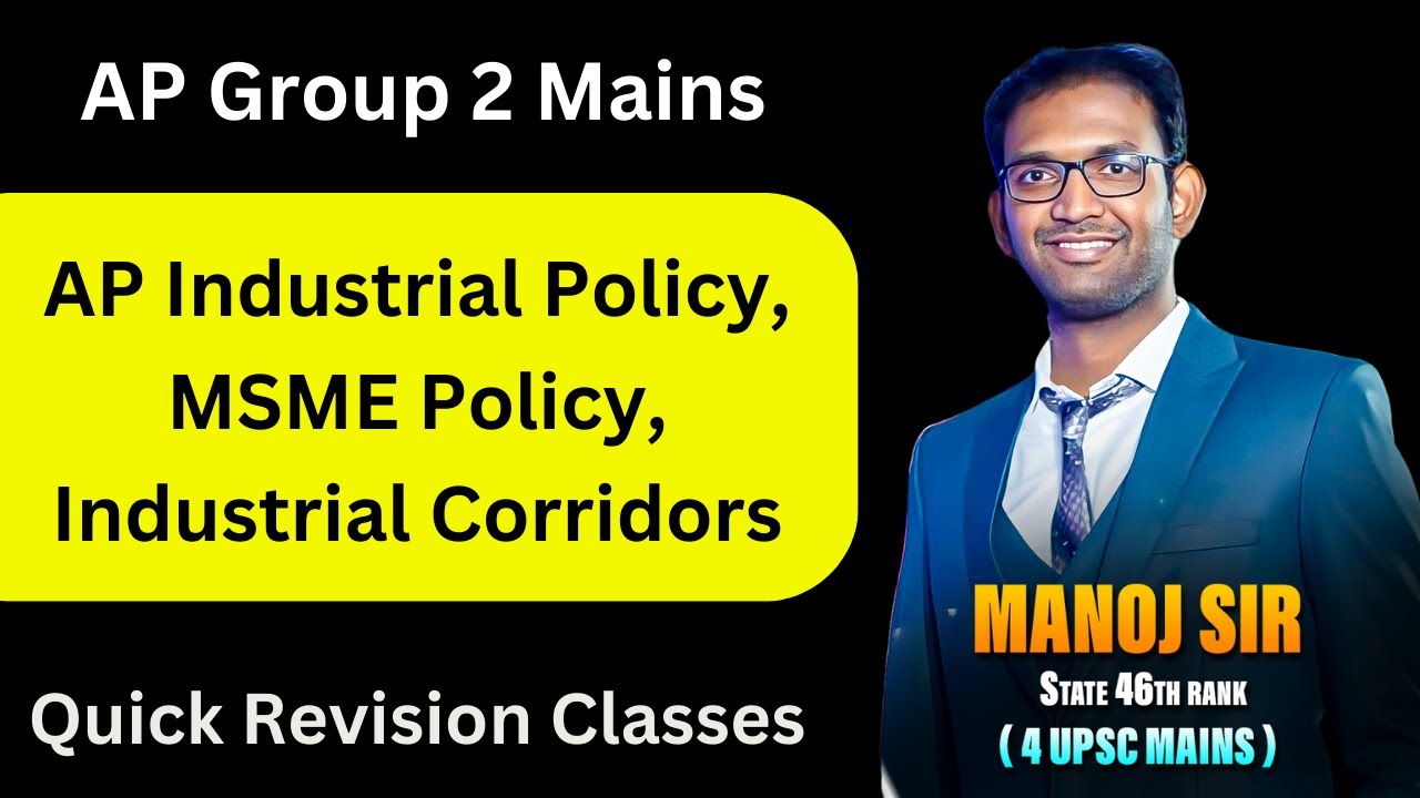 AP Industrial Policy, MSME Policy, Industrial Corridors by Manoj sir # ...
