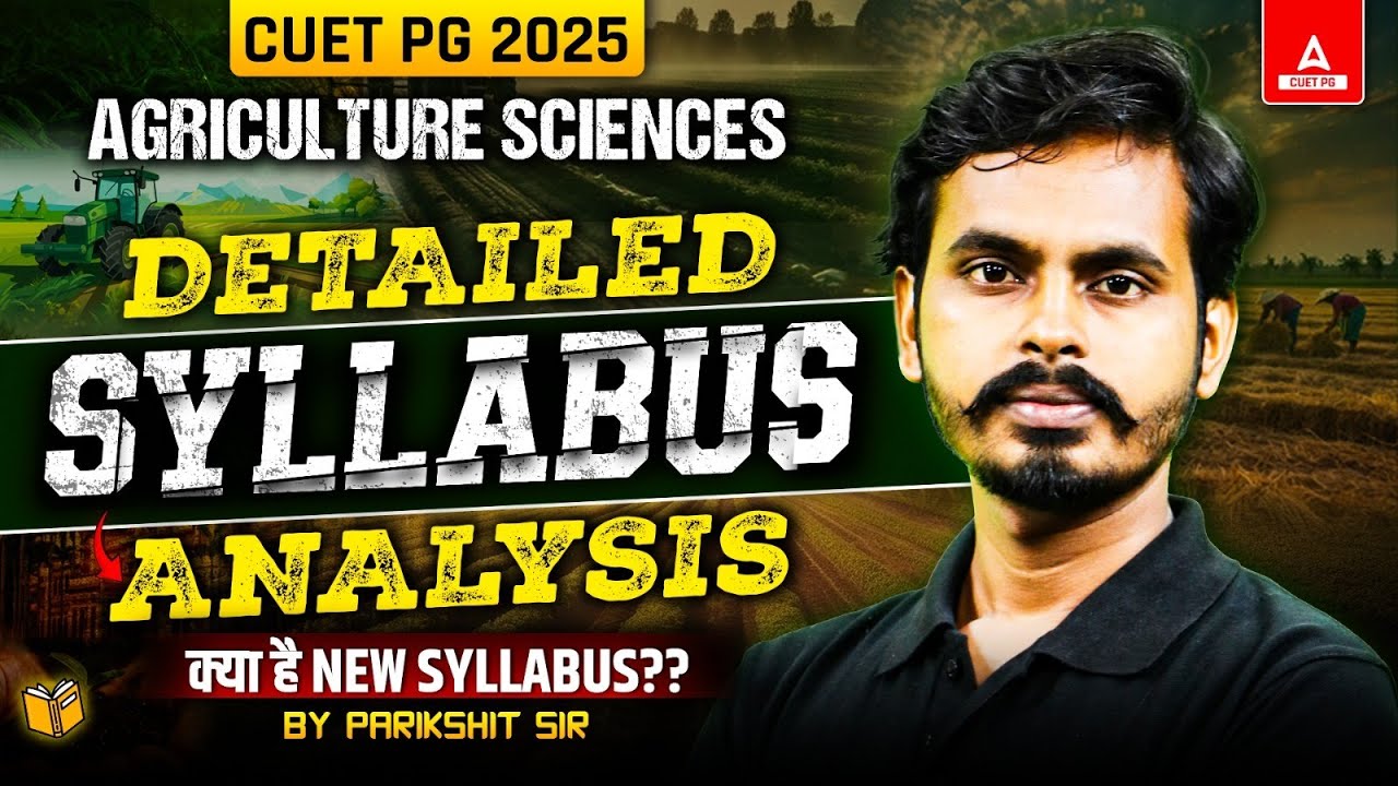 CUET PG Agriculture Science Syllabus 2025 📚 - YouTube