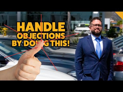 How to Overcome Objections in Car Sales with Agreement | The Key is to ...