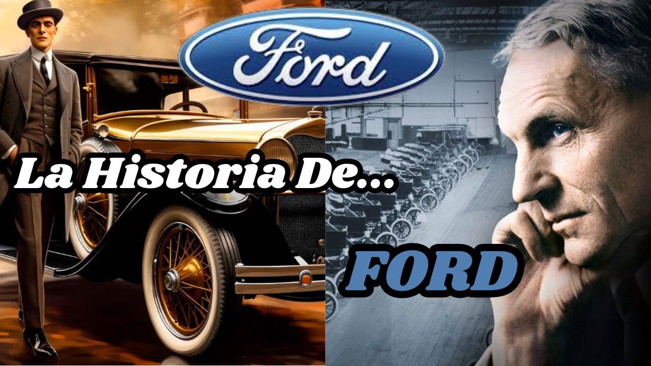 FORD Una Historia De Exito - YouTube