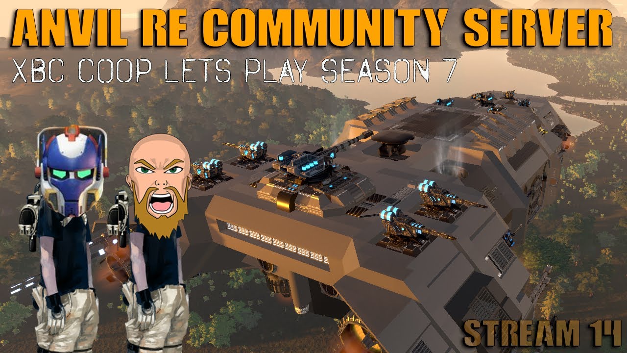 Smear Campaign | ANVIL RE Community Server | Season 7 XBC COOP Let's ...