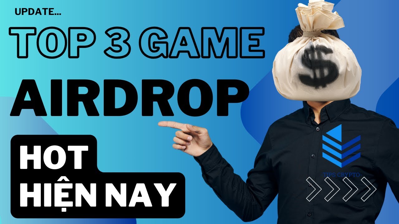 TOP 3 GAMEFI TIỀM NĂNG AIRDROP LỚN 2024 / TIPS CRYPTO - YouTube