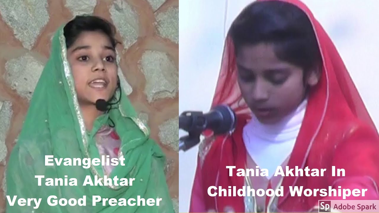 Evangelist Tania Akhtar In Her Childhood Presented By Pastor Samual ...
