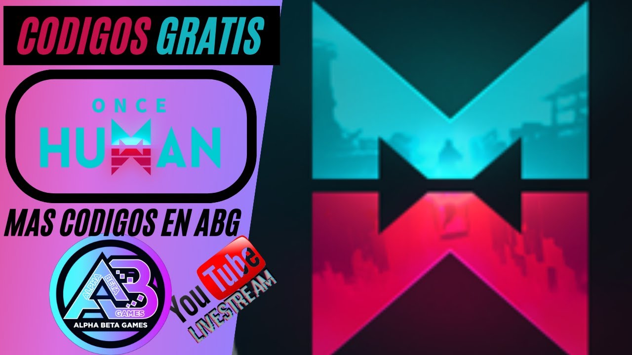 🔴ONCE HUMAN🔴ESTOY EN DIRECTO REGALANDO CODIGOS 🔴GIFT CODES+CODIGOS EN LA COMUNIDAD ABG - YouTube