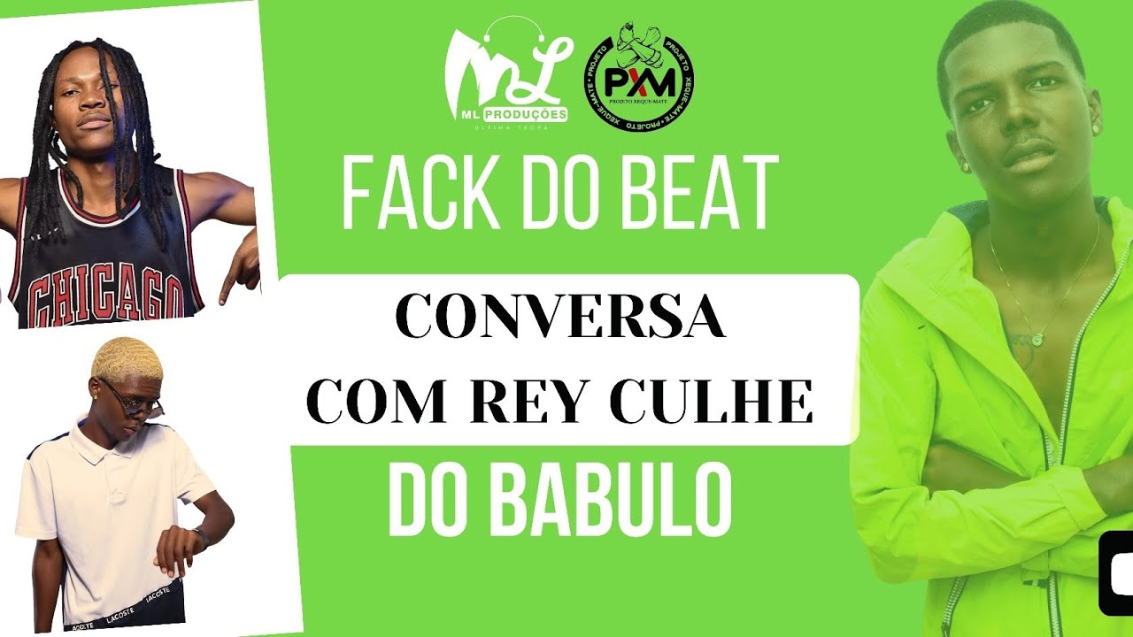 Conversa Com “Rey Culhe” Do Babulo - YouTube