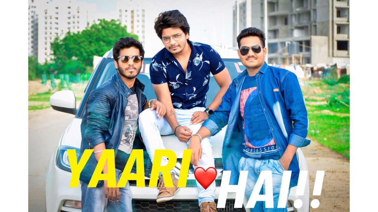 Yaari Hai - Tony Kakkar | Samar Sharma | Hardik Kumar | Rahul Panchal ...
