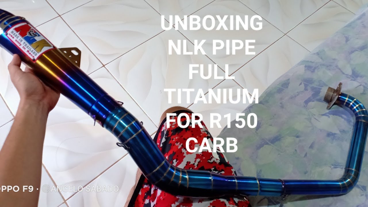 unboxing-nlk-pipe-full-titanium-for-r150-carb-youtube