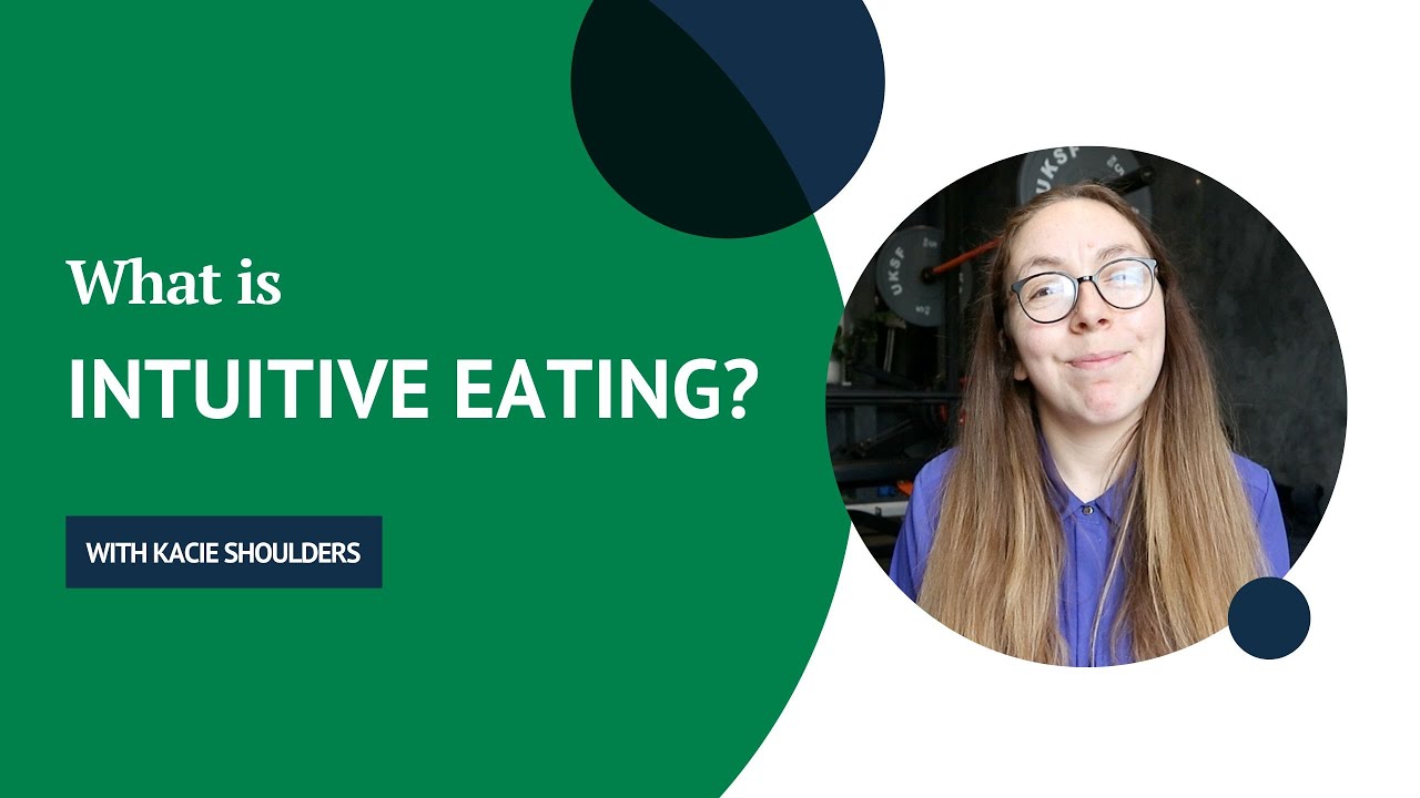 What is Intuitive Eating? - YouTube