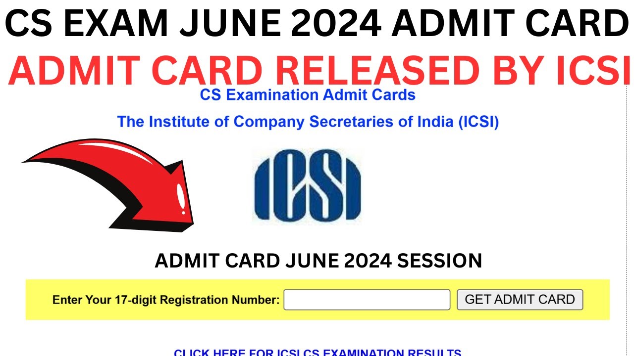 CS Exam June 2024 Admit card Released by ICSI ! | CS Exam June 2024 ...