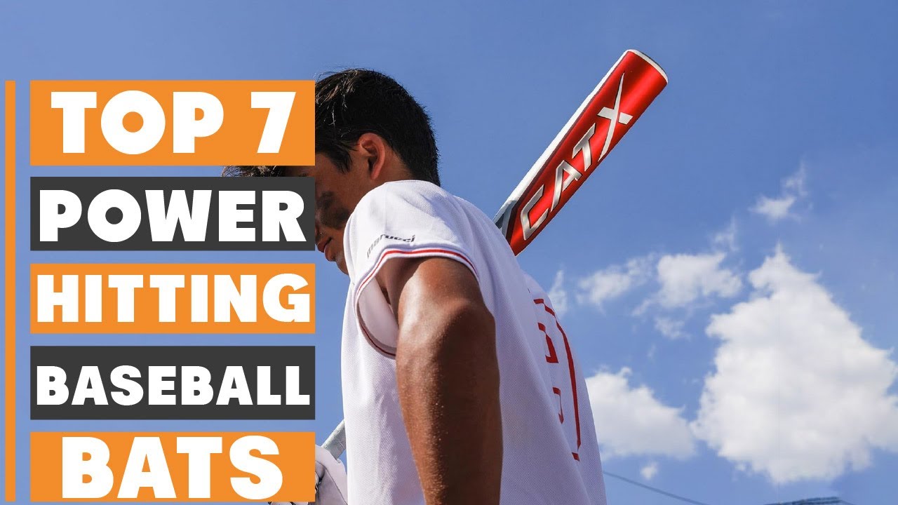 Top 7 Baseball Bats for Maximum Power Hits - YouTube