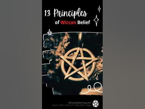 The 13 Principles of Wiccan Belief - YouTube