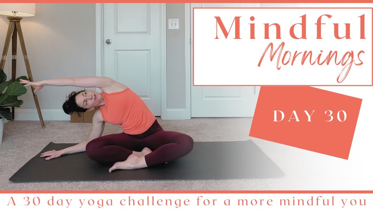 DAY 30 | Forgiveness | MINDFUL MORNINGS Yoga Challenge | Water Element ...