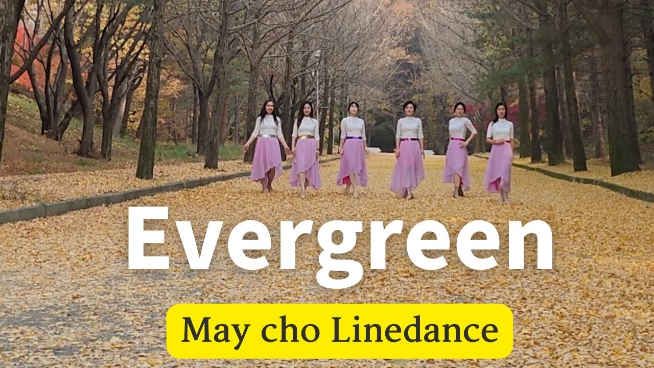 Evergreen Line Dance (Improver: Duma Kristina S)- Deme 가을 나들이~♡ - YouTube