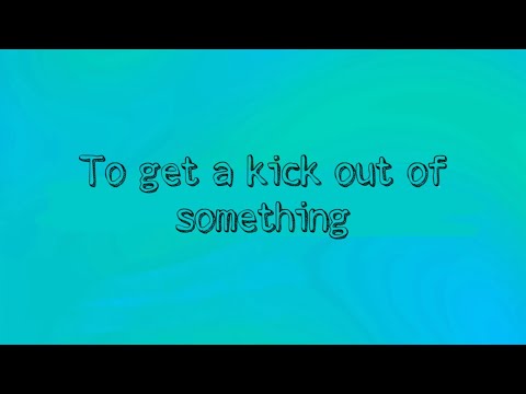 To get a kick out of something #Idioms #Expressions #Phrases #English # ...