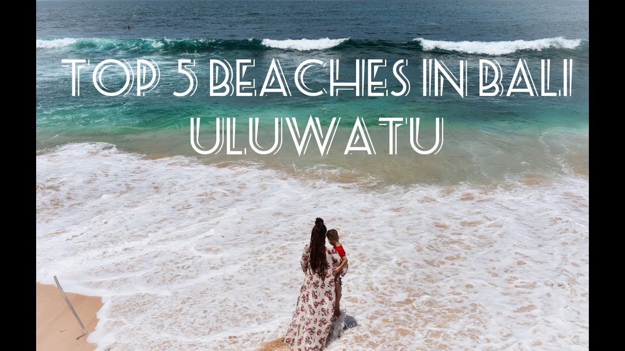 2 luni in Bali - Ep 4 - Top cele mai frumoase plaje din Bali (Uluwatu ...