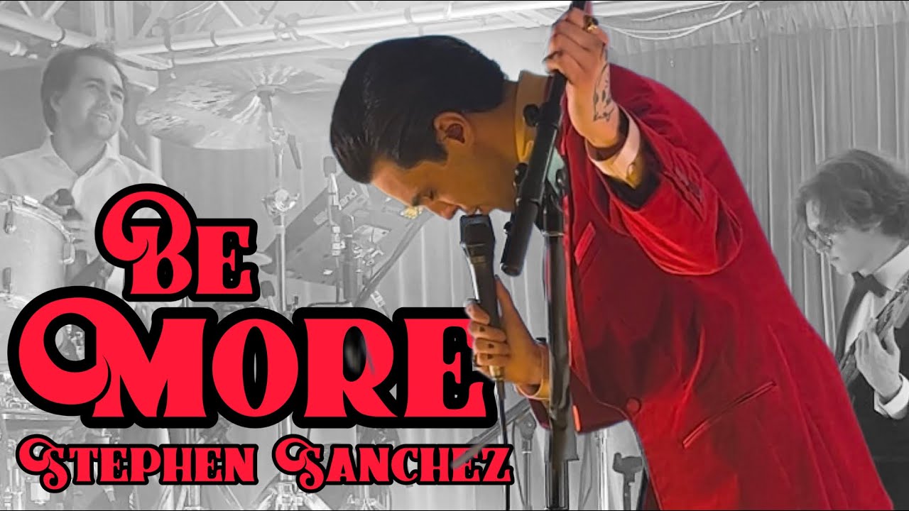 Be More - Stephen Sanchez (Live from Indianapolis) - YouTube