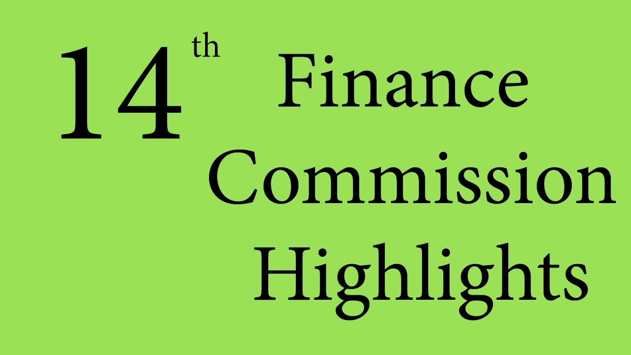 14th FINANCE COMMISSION HIGHLIGHTS for all Appsc & Tspsc exames - YouTube