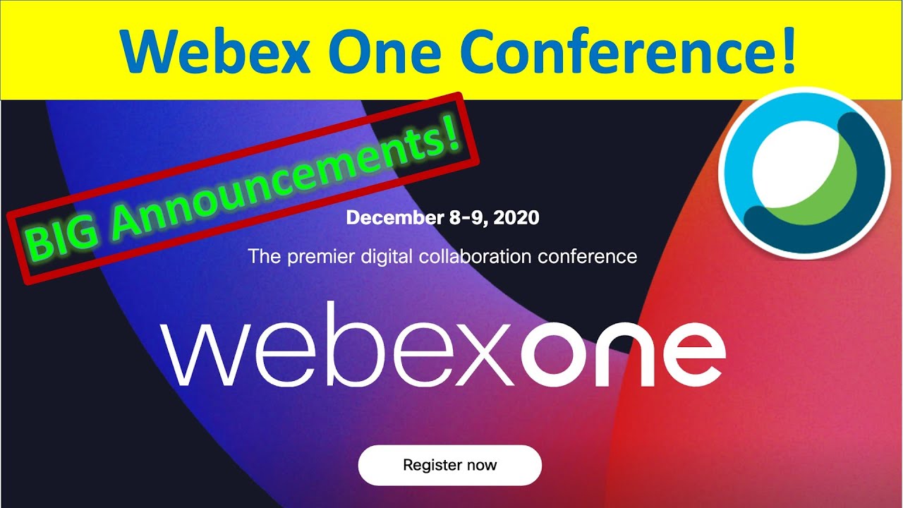 Webex One - BIG Announcements! - YouTube
