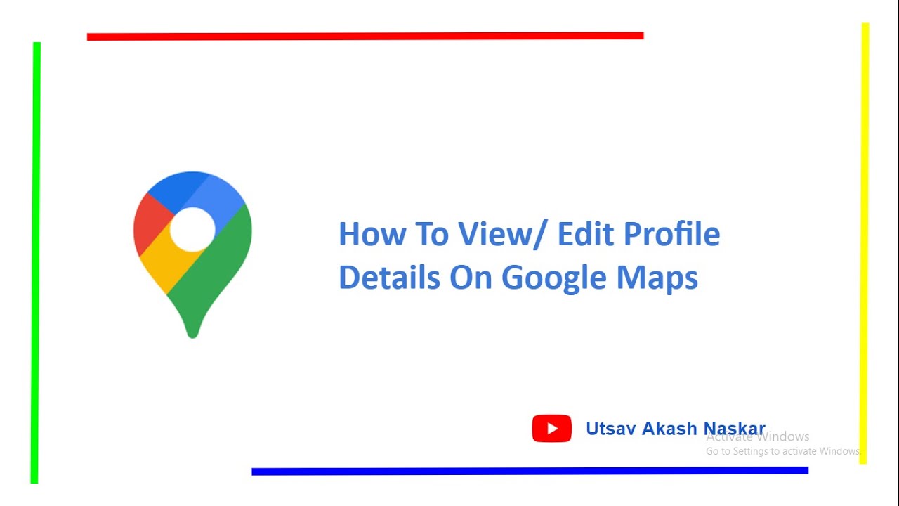 Google Maps | How To View/ Edit Profile Details On Google Maps - YouTube
