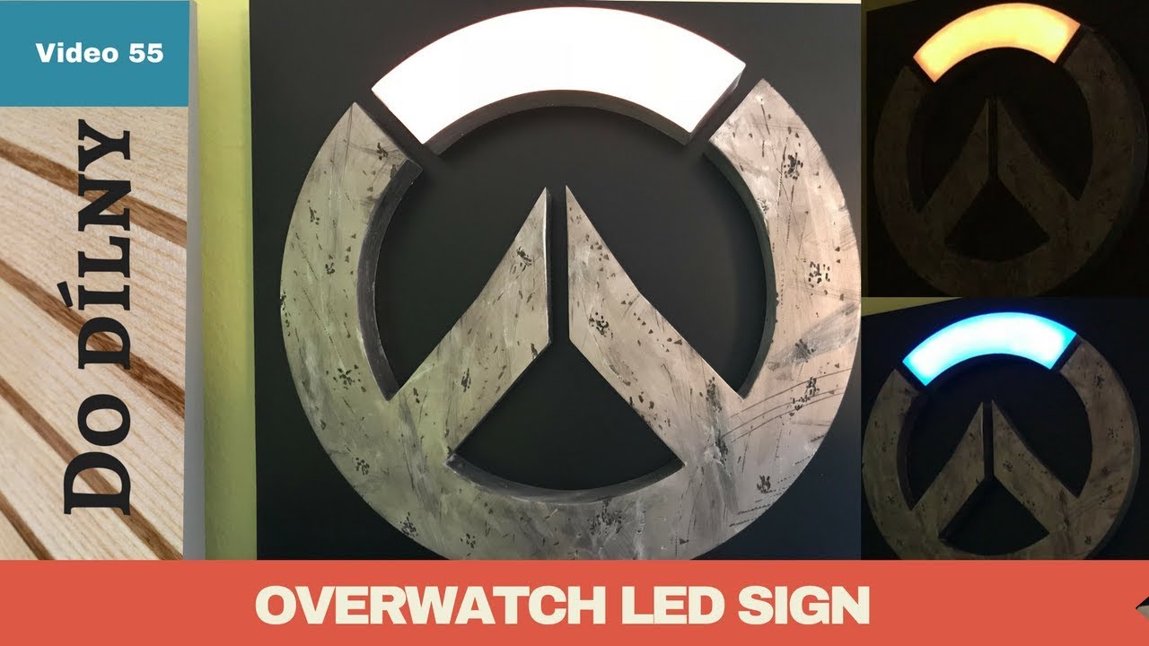 Overwatch LED SIGN / LED OSVĚTLENÍ - YouTube