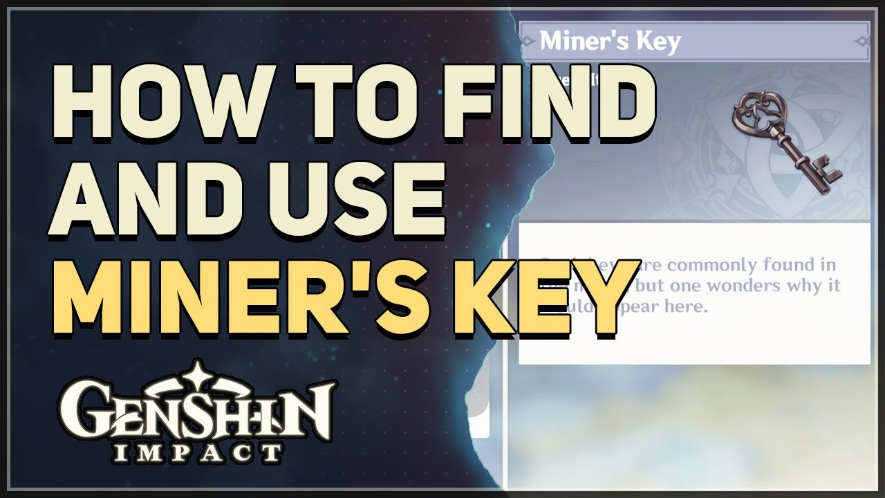 Miner's Key Genshin Impact - YouTube
