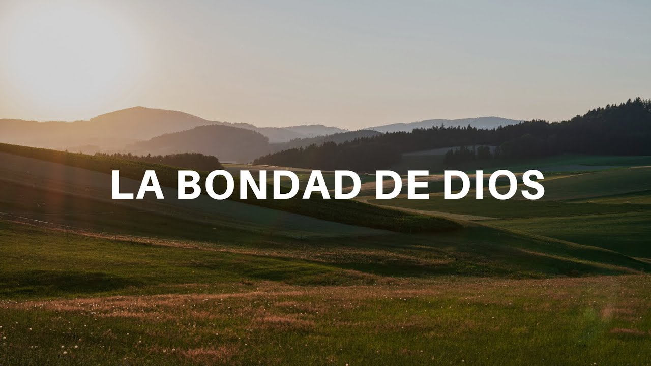 La Bondad De Dios - Church of the city, Lleia Sharaé (Letra) - YouTube