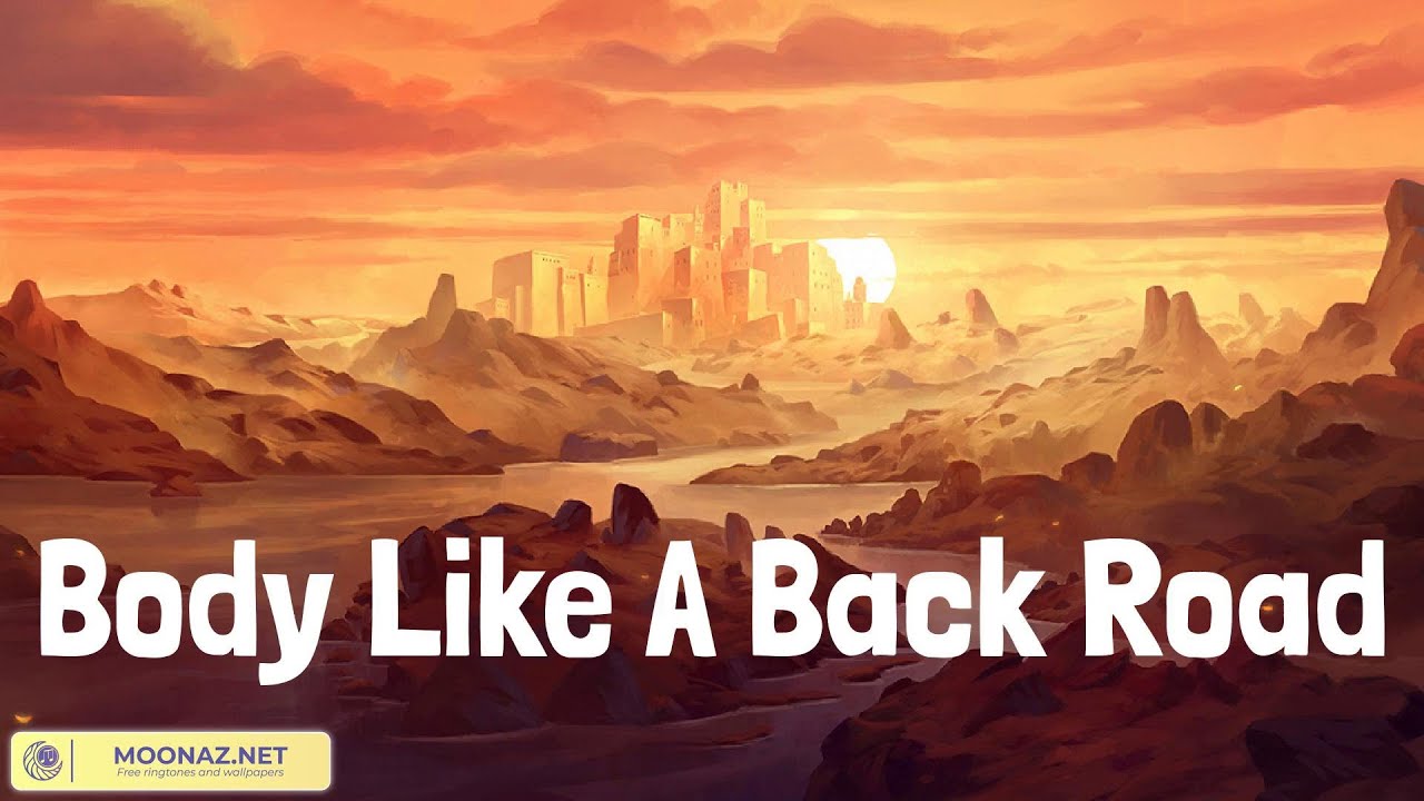 Sam Hunt - Body Like A Back Road (Lyrics) - YouTube