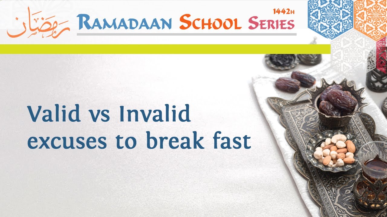 RS6: Valid vs invalid excuses to break fast - YouTube