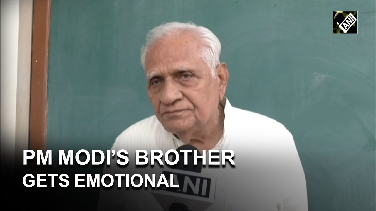 PM Modi’s brother Somabhai Modi gets emotional as he talks about him ...